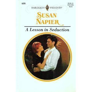 Lesson In Seduction: Susan Napier: 9780373118700: Amazon.com: Books