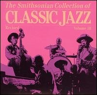 The Smithsonian Collection of Classic Jazz Revised - Volume III ...