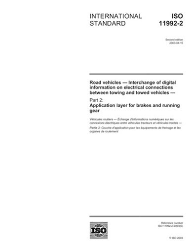 ISO 11992-2:2003, Road vehicles - Interchange of digital information on ...