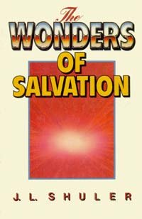 The wonders of salvation: John Lewis Shuler: 9780816305919: Amazon.com ...