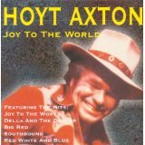 Hoyt Axton Joy To The World Music