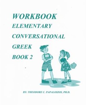Amazon.com: Workbook for Elementary Conversational Greek, Book 2: ...