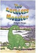 Luckless Monster: Michaela Morgan: 9781596469549: Amazon.com: Books