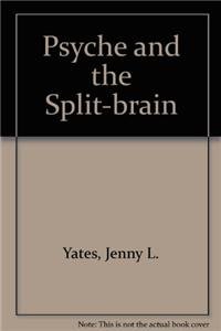 Amazon.com: Psyche and the Split-Brain: 9780819194473: Yates, Jenny L ...