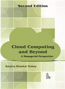 Buy Cloud Computing and Beyond: A Managerial Perspective, 2/e Book ...