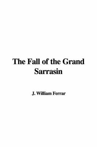 Buy The Fall of the Grand Sarrasin Book Online at Low Prices in India ...