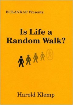Is Life a Random Walk?: Harold Klemp: 9781570431722: Amazon.com: Books