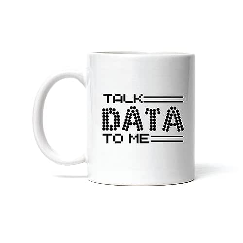 Amazon.com: Talk Data To Me Coffee Mug Data Science Computer Accounting Funny Big Data Scientist ...