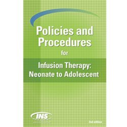 2016 Policies and Procedures for Infusion Therapy: Neonate to ...