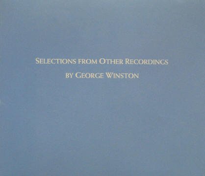 Selections From Other Recordings By George Winston: Amazon.com: Books