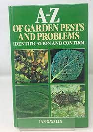 A-Z of Garden Pests & Problems: Identification and Control: Amazon.co ...