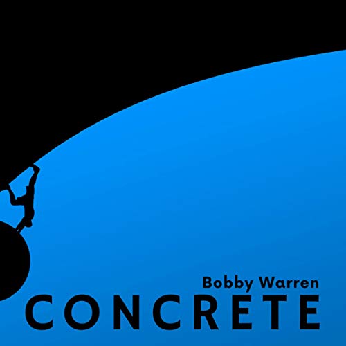 Amazon MusicでBobby WarrenのConcreteを再生する