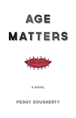Age Matters: Dougherty, Peggy: 9781985027787: Amazon.com: Books