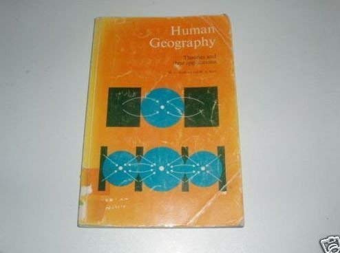 Human Geography: Theories and Their Applications: Bradford, M. G., Kent ...