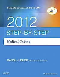 Step-by-Step Medical Coding 2012 Edition 1 Pap/Psc edition: Carol J ...