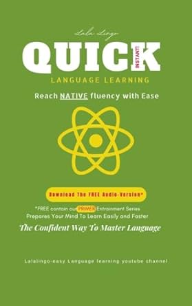Quick Instant Language Mastery : With DTI Method (Quick Instant ...