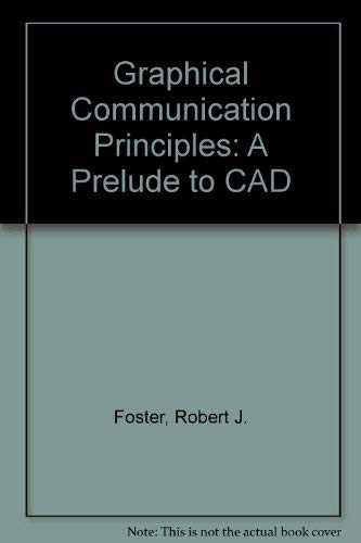 Graphical Communication Principles: A Prelude to CAD: 9780070216433 ...
