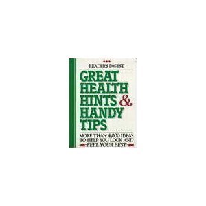 Great Health Hints and Handy Tips: Reader's Digest: 9781874912422 ...