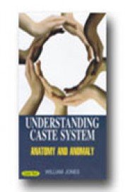 Amazon.in: Buy Understanding Caste System: Anatomy and Anomaly Book ...