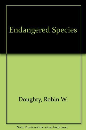 Endangered Species : Doughty, Robin W., Parmenter, Barbara M., Mitchell, Angelo: Amazon.in: Books