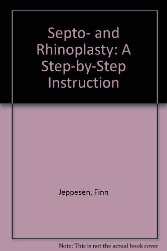 Amazon | Septo- and Rhinoplasty: A Step-by-Step Instruction | Jeppesen ...