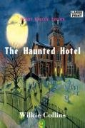The Haunted Hotel: Collins, Wilkie: 9788184566758: Amazon.com: Books