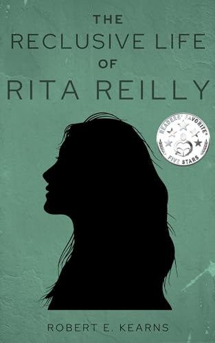Book review of The Reclusive Life of Rita Reilly - Readers' Favorite ...