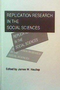 Replication Research in the Social Sciences: Neuliep, James W ...