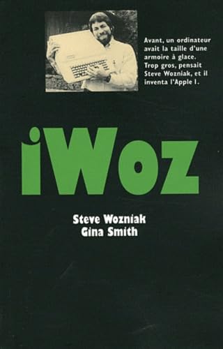 Amazon.com: iwoz: 9782211205351: Wozniak Steve: Books