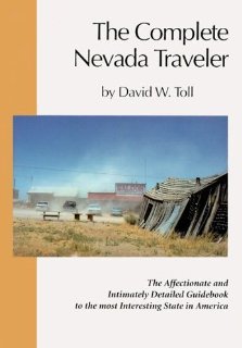 Complete Nevada Traveler: David W. Toll: 9780940936096: Amazon.com: Books