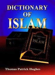 Amazon | Dictionary of Islam | Hughes, Thomas Patrick | Islam