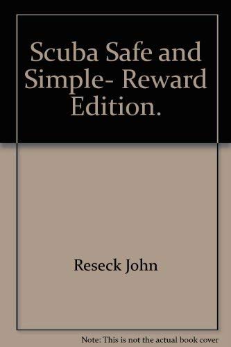 Scuba Safe and Simple: John Reseck: 9780137966806: Amazon.com: Books