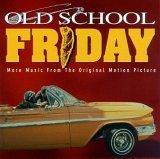 Various Artists - Old School Friday: More Music From The Original ...