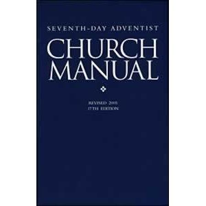 Seventh-day Adventist Church Manual 18th Edition (2010): General ...
