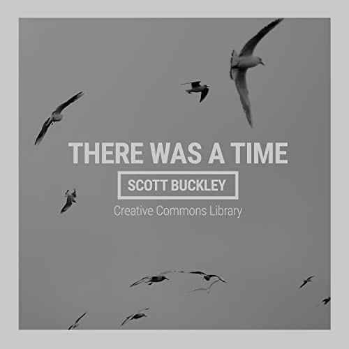 Play There Was A Time by Scott Buckley on Amazon Music