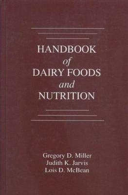 Handbook of Dairy Foods and Nutrition: 9780849385056: Medicine & Health ...