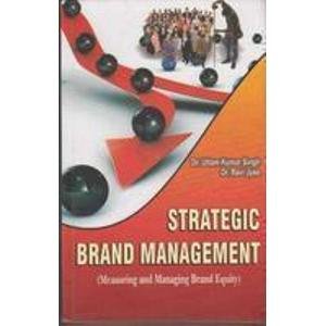 Buy Strategic Brand Management: Measuring and Managing Brand Equity ...