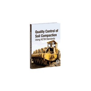 Amazon.in: Buy Quality Control of Soil Compaction Using ASTM Standards ...