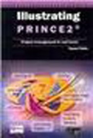 Illustrating Prince 2: Project Management in Real Terms: Tuttle, S ...