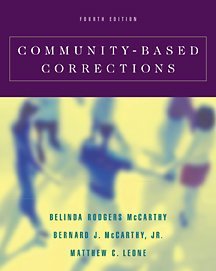 Community-Based Corrections (Non-InfoTrac Version): McCarthy, Belinda ...