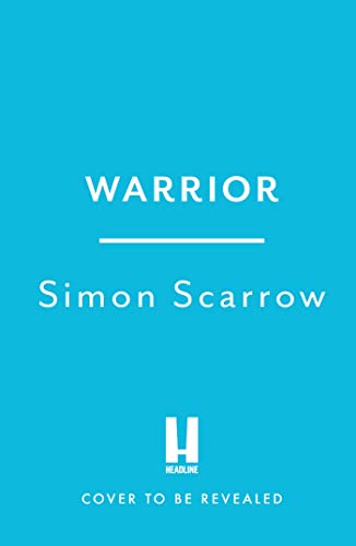 Warrior: The epic story of Caratacus, warrior Briton and enemy of the ...