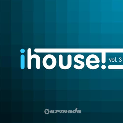 Spiele iHouse, Vol. 3 von VARIOUS ARTISTS auf Amazon Music ab