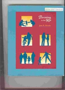 Parenting in the 90s: Brooks, Jane B.: 9781559342513: Amazon.com: Books