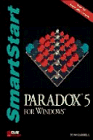 Paradox 5 for Windows Smartstart: Farrell, Tom, Que Education ...