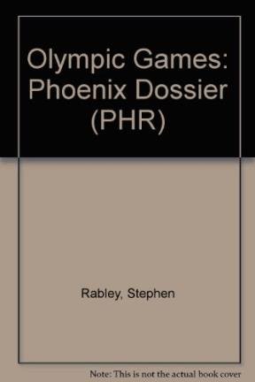 Dossier: Olympic Games: Rabley: 9780132434379: Amazon.com: Books