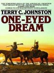One-Eyed Dream: Terry C. Johnston: 9780553281392: Amazon.com: Books