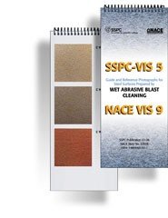 SSPC-VIS 5/NACE VIS 9 Guide and Reference Photographs for Steel Surfaces Prepared by Wet ...