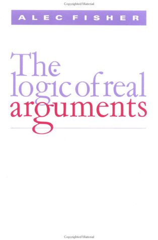 Amazon.com: The Logic of Real Arguments: 9780521313414: Fisher, Alec: Books