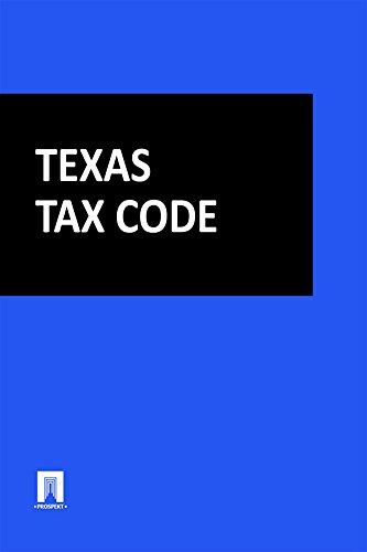 TEXAS TAX CODE 2016 eBook : Texas: Amazon.in: Kindle Store