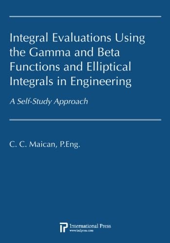 Amazon.com: Integral Evaluations Using the Gamma and Beta Functions and ...